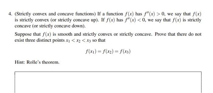 Solved Strictly Convex And Concave Functions If A Function