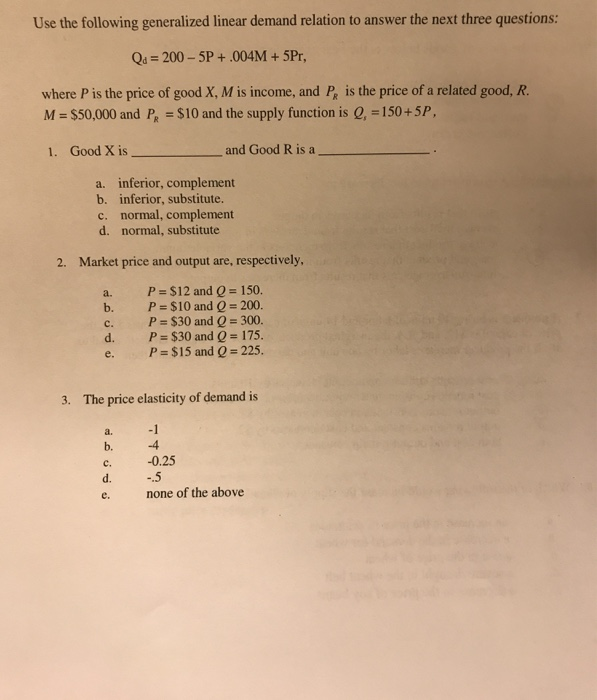 Solved Use the following generalized linear demand relation | Chegg.com