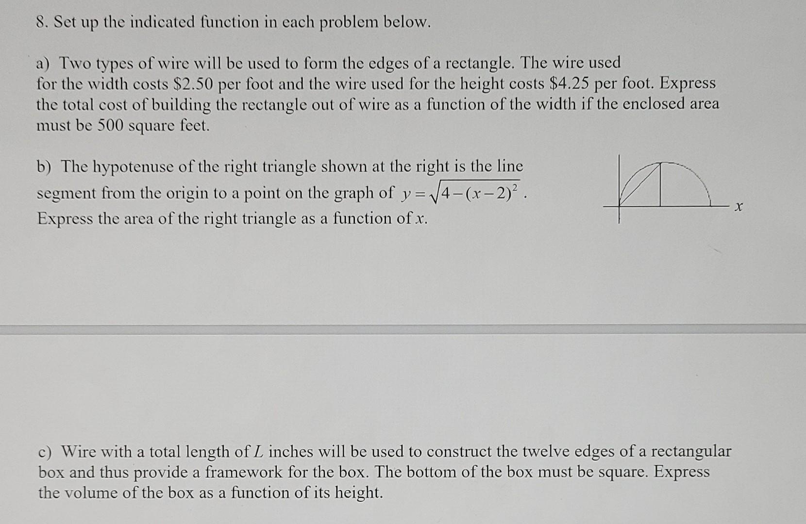 [Solved]: 8. Set up the indicated function in each prob