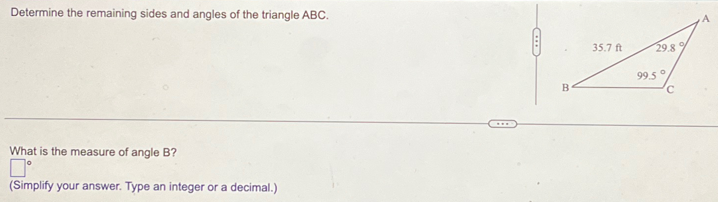 Solved Determine the remaining sides and angles of the | Chegg.com