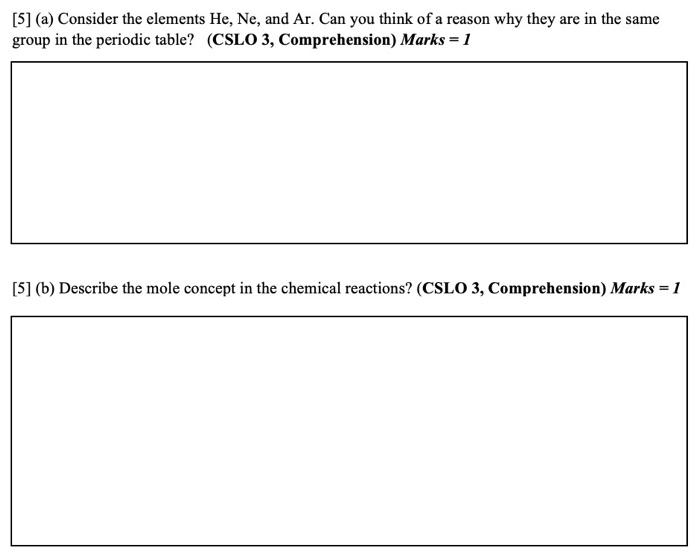 Solved [5] (a) Consider the elements He,Ne, and Ar. Can you | Chegg.com