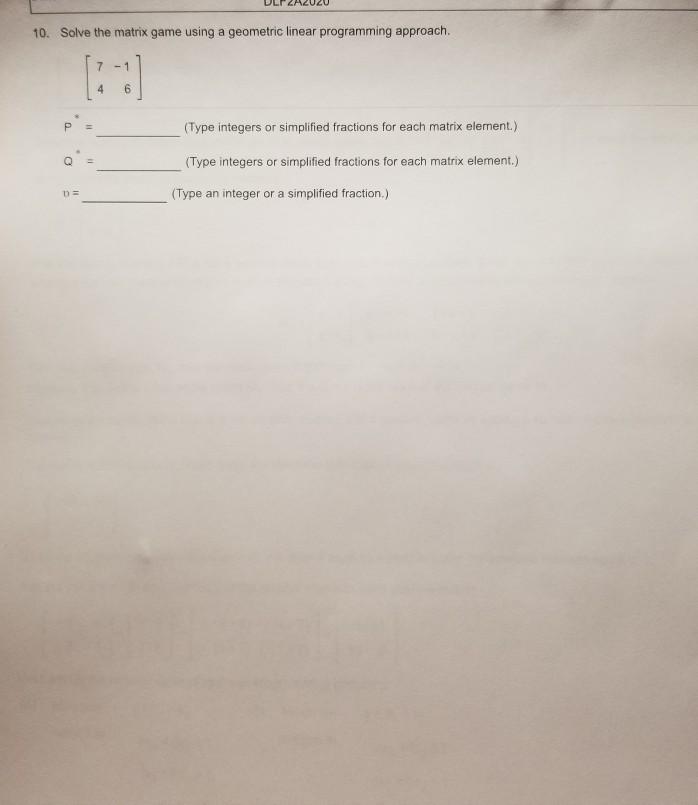 Solved 10. Solve the matrix game using a geometric linear | Chegg.com