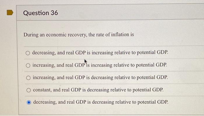 Solved During an economic recovery, the rate of inflation is | Chegg.com