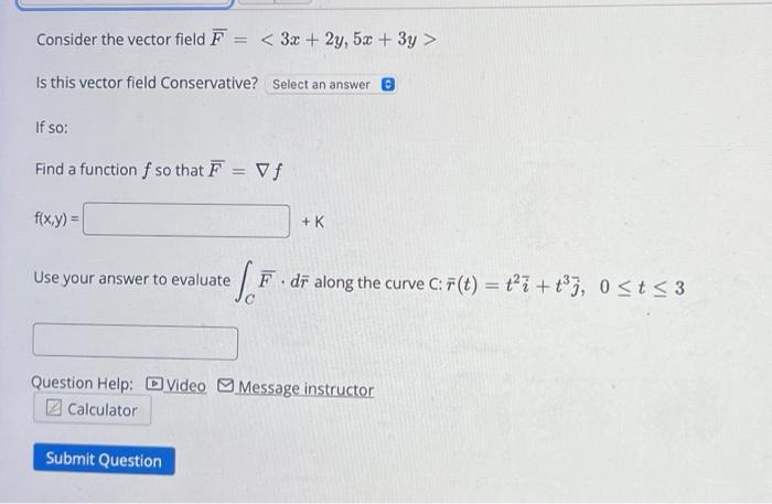 Consider the vector field Fˉ= 3x+2y,5x+3y Is this | Chegg.com