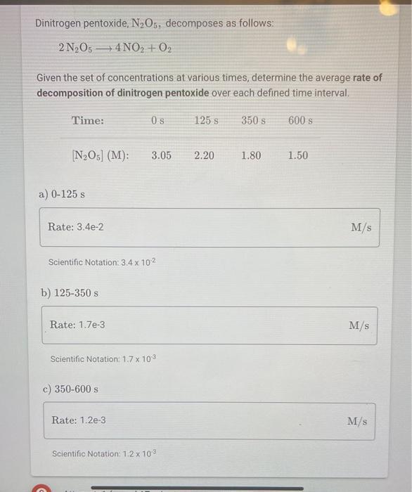 Solved Dinitrogen pentoxide, N2O5, decomposes as follows: 2 | Chegg.com