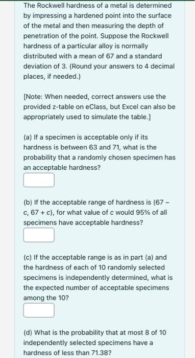 Solved The Rockwell hardness of a metal is determined by | Chegg.com