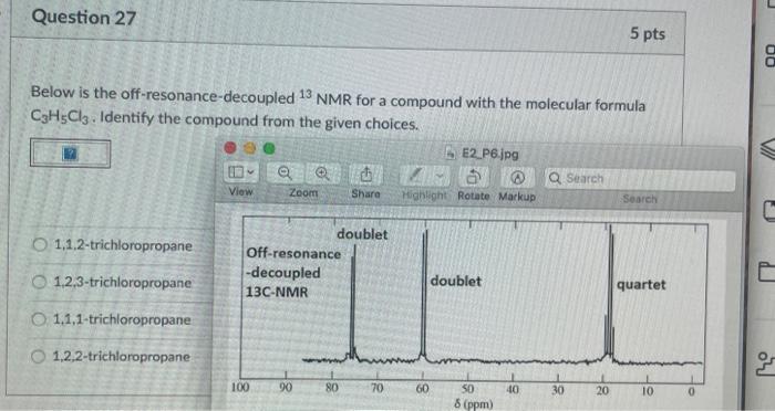 Solved Below is the off-resonance-decoupled 13NMR for a | Chegg.com