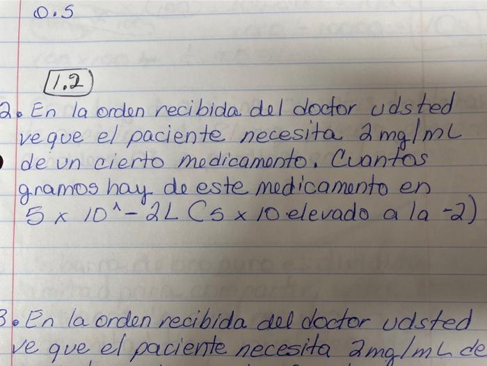 0.5 17.2) 2. En la orden recibida del doctor udsted | Chegg.com