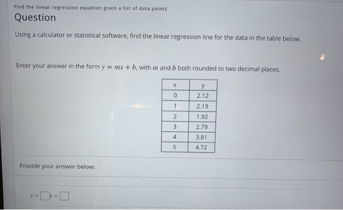 Solved Find the linear regression equation given a list of | Chegg.com
