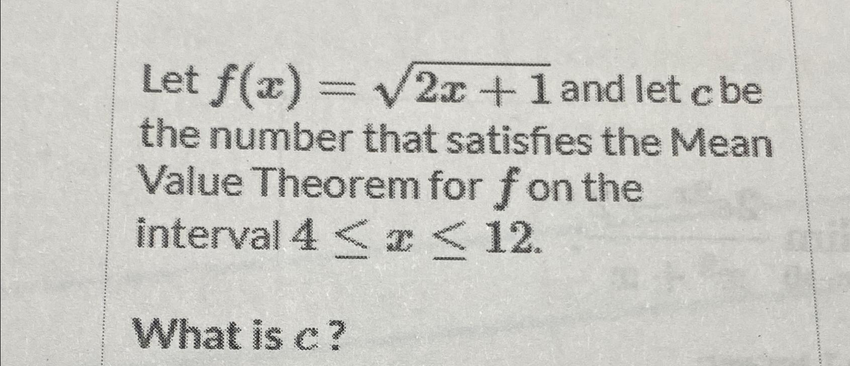 Solved Let f(x)=2x+12 ﻿and let c ﻿be the number that | Chegg.com