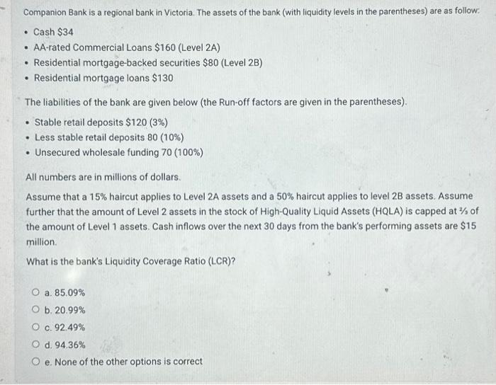 Solved Companion Bank is a regional bank in Victoria. The | Chegg.com