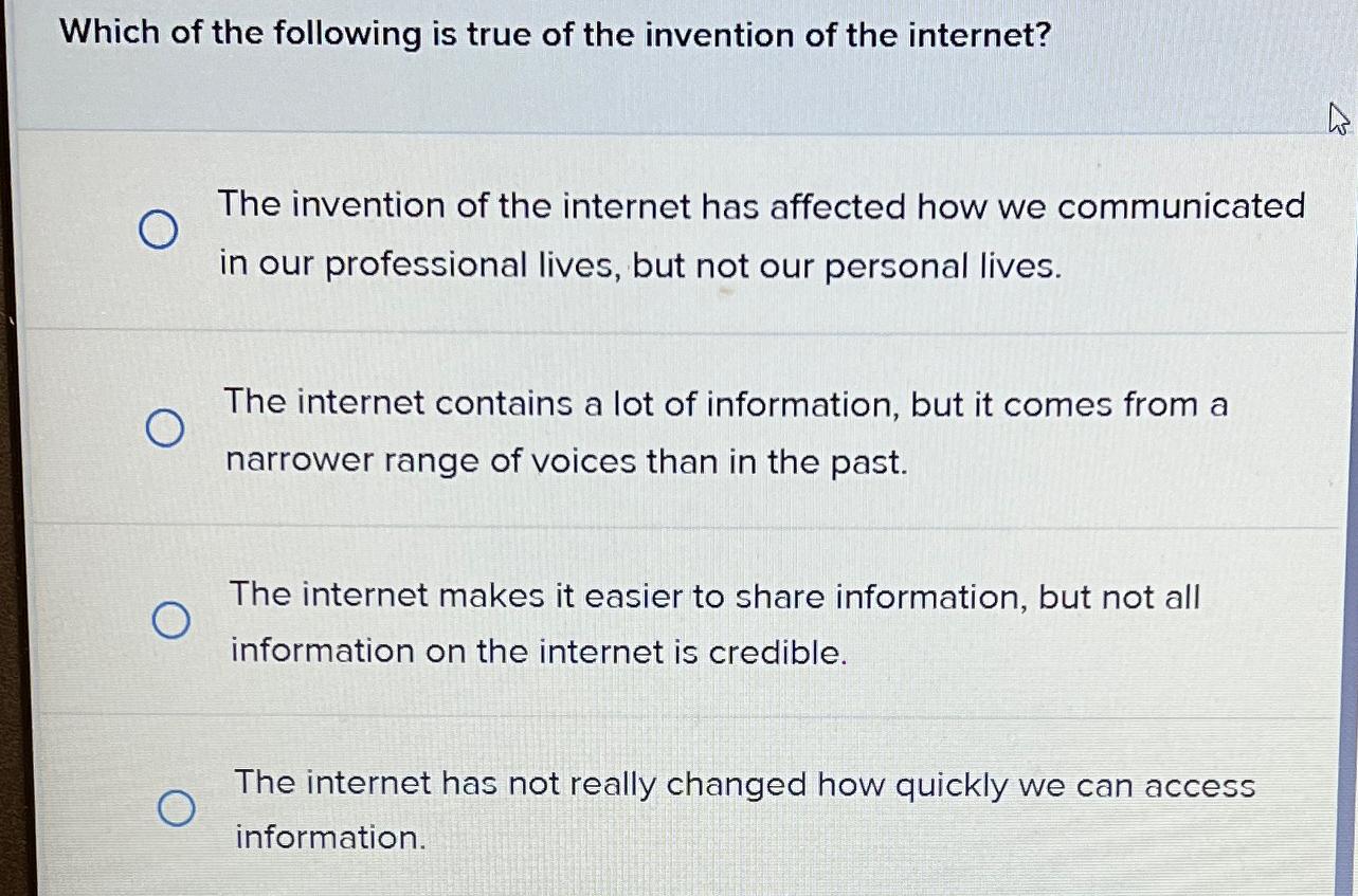 Solved Which of the following is true of the invention of | Chegg.com