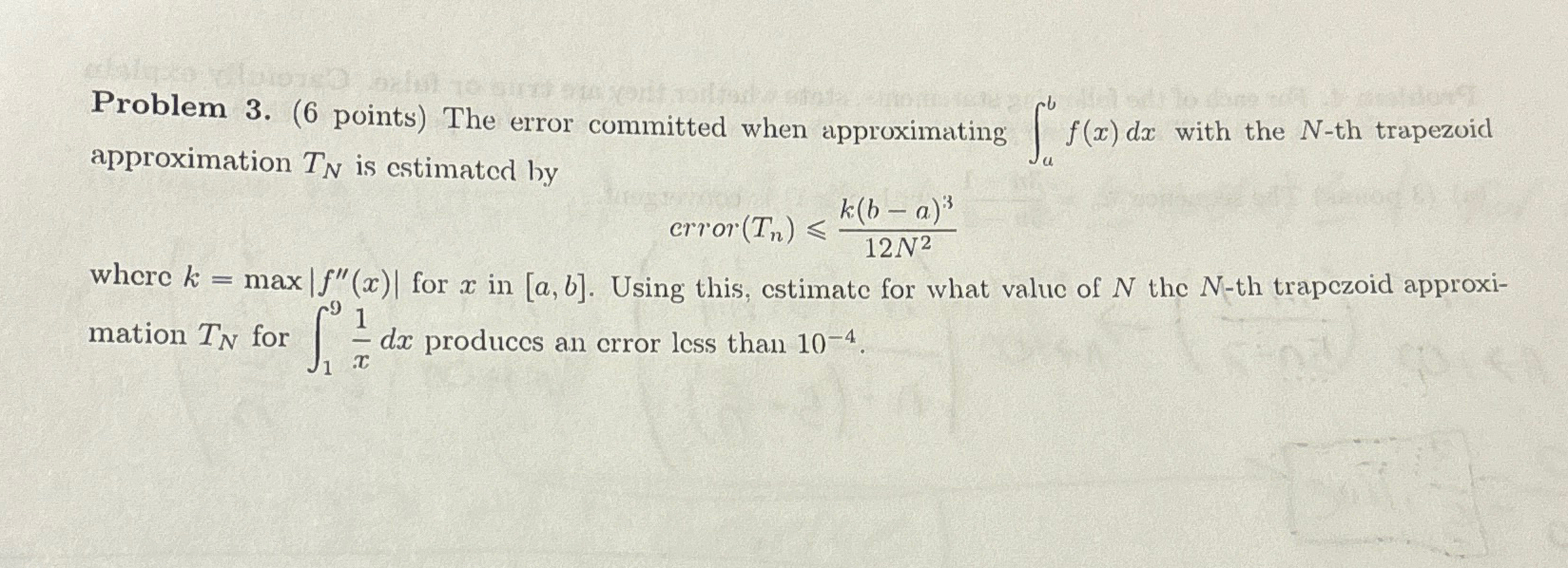 Solved Problem 3. (6 points) The error committed when | Chegg.com Solved Problem 3. (6 points) The error committed when | Chegg.com