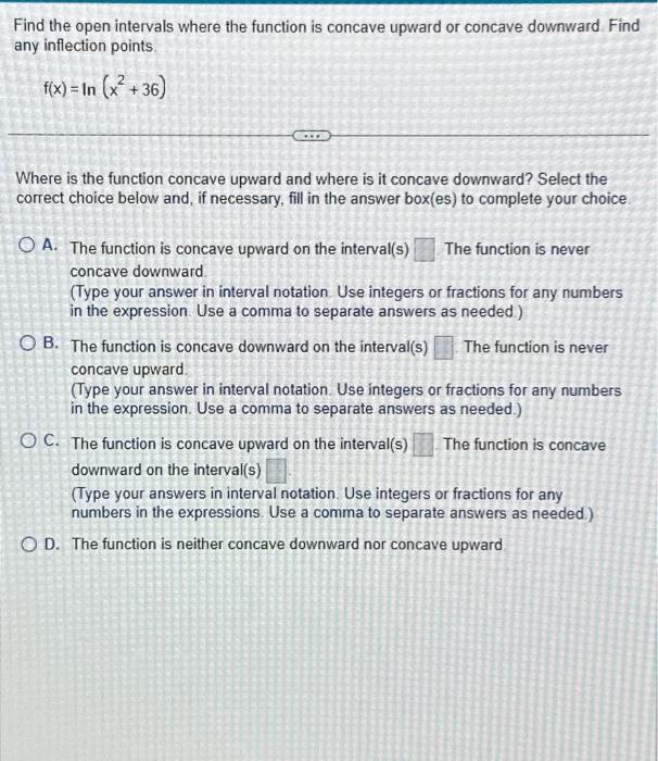 Solved Find the open intervals where the function concave | Chegg.com
