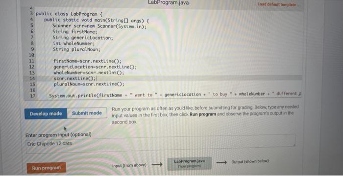 Solved LabProgram.java Laad deefault tomplate. Develop mode | Chegg.com