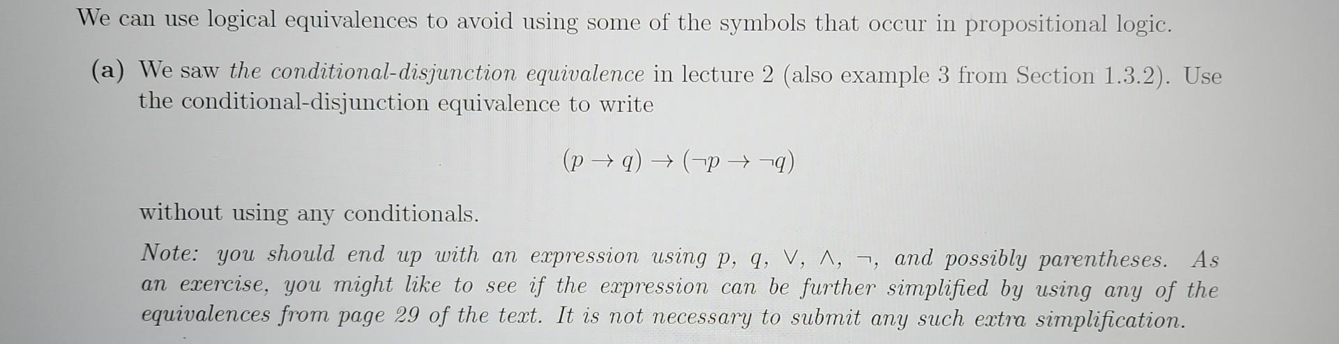 Solved We can use logical equivalences to avoid using some | Chegg.com