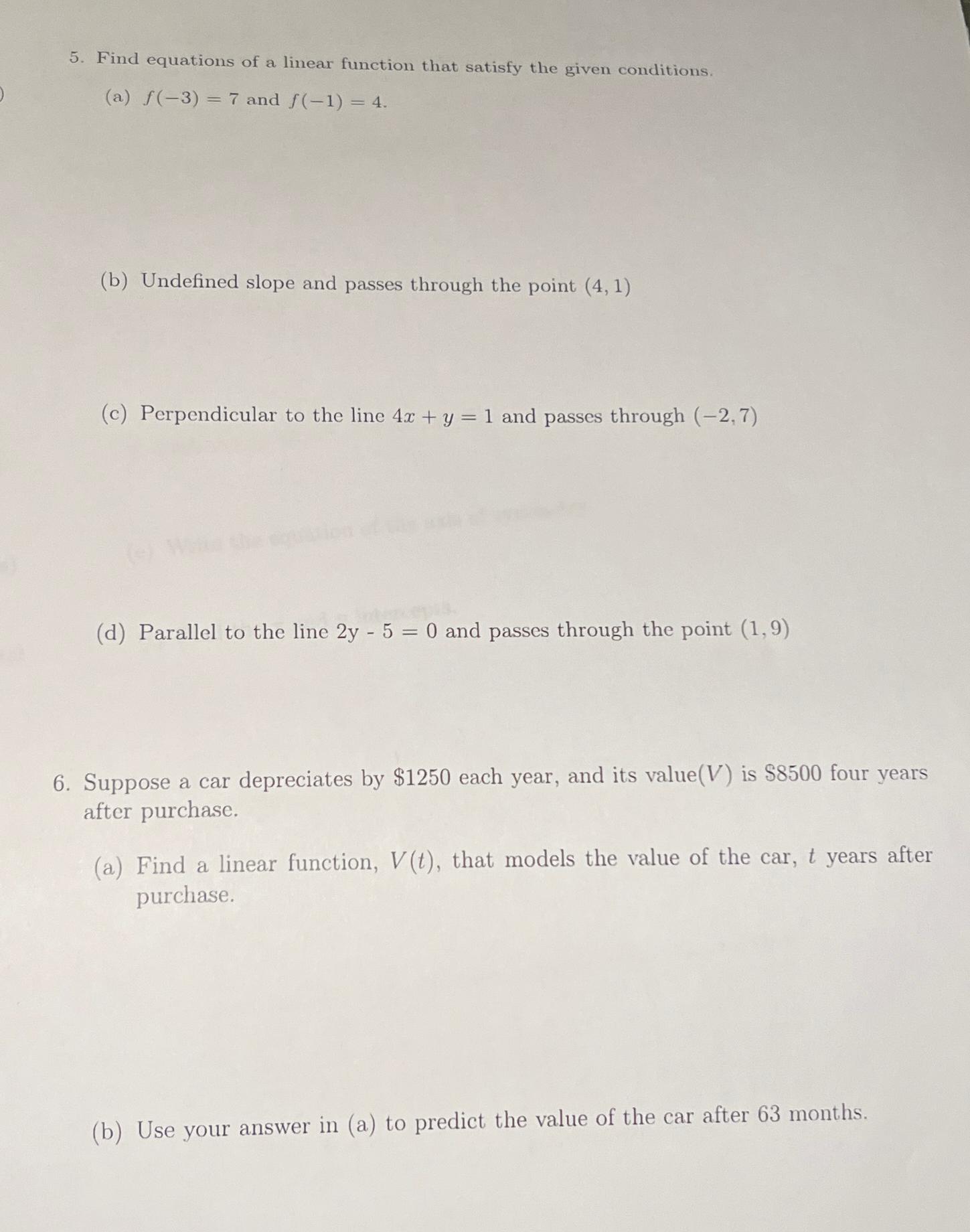 Solved Find equations of a linear function that satisfy the | Chegg.com