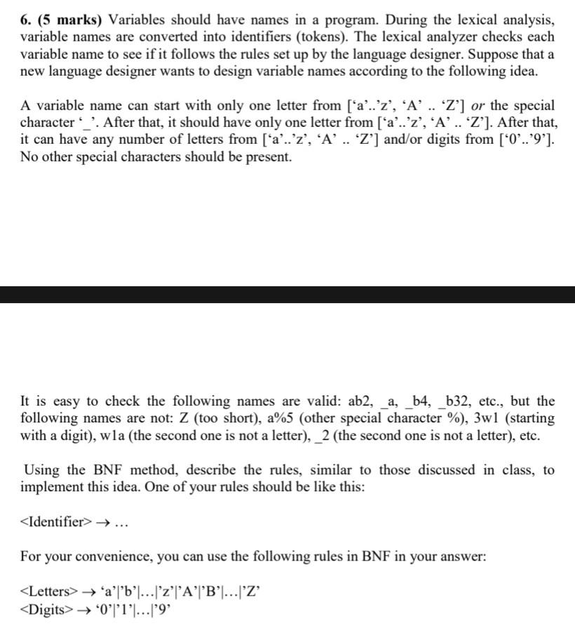 Solved 6. (5 marks) Variables should have names in a | Chegg.com