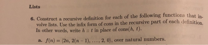Lists 6. Construct a recursive definition for each of | Chegg.com