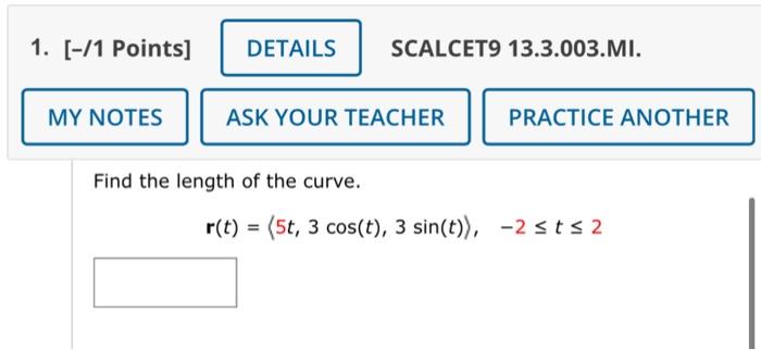 Solved /1 Points] SCALCET9 13.3.003.MI. Find the length of | Chegg.com