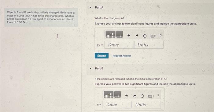 Solved Objects A and B are both positively charged. Both | Chegg.com