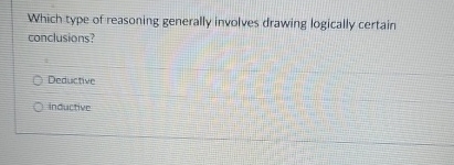 Solved Which type of reasoning generally involves drawing | Chegg.com