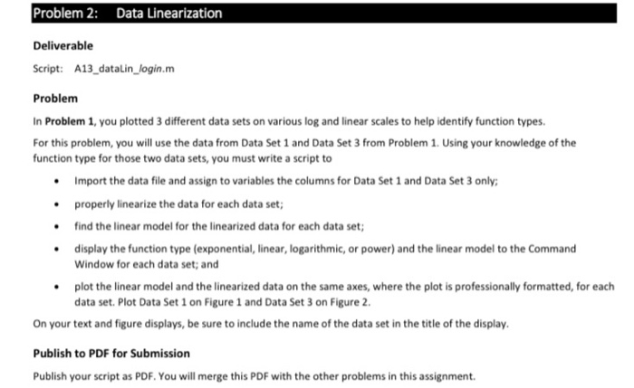 Problem 2: Data Linearization Deliverable Script: | Chegg.com