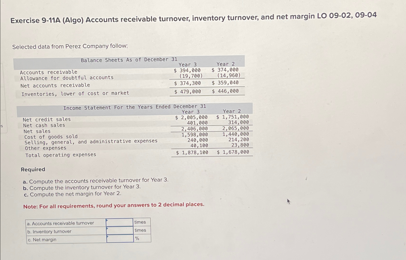 Solved Exercise 9-11A (Algo) ﻿Accounts receivable turnover, | Chegg.com