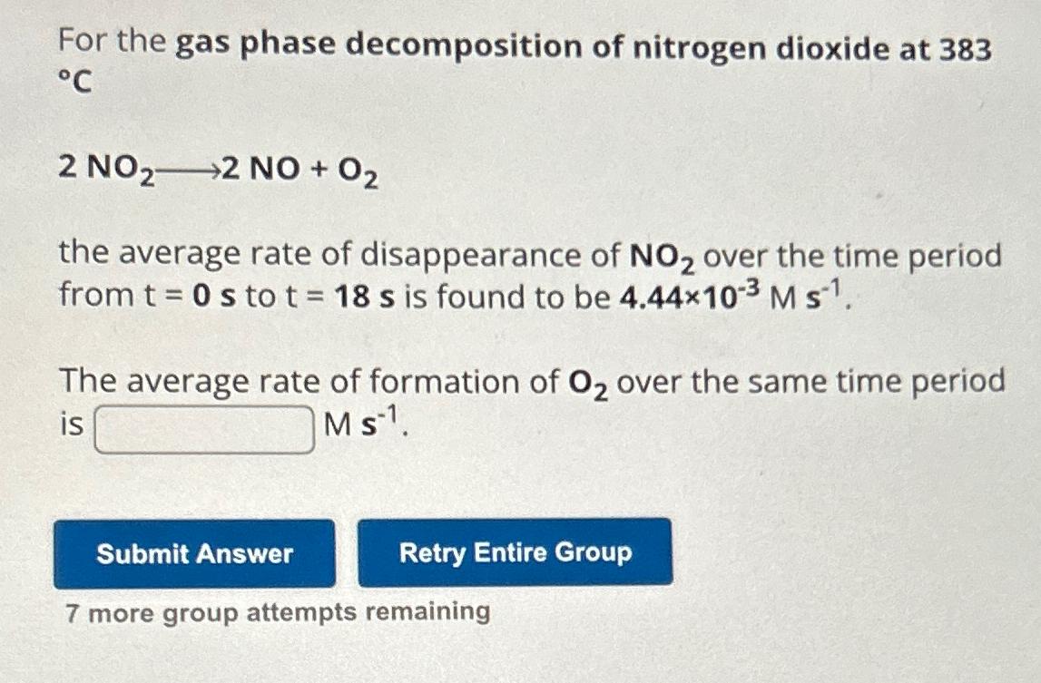 Solved For the gas phase decomposition of nitrogen dioxide | Chegg.com
