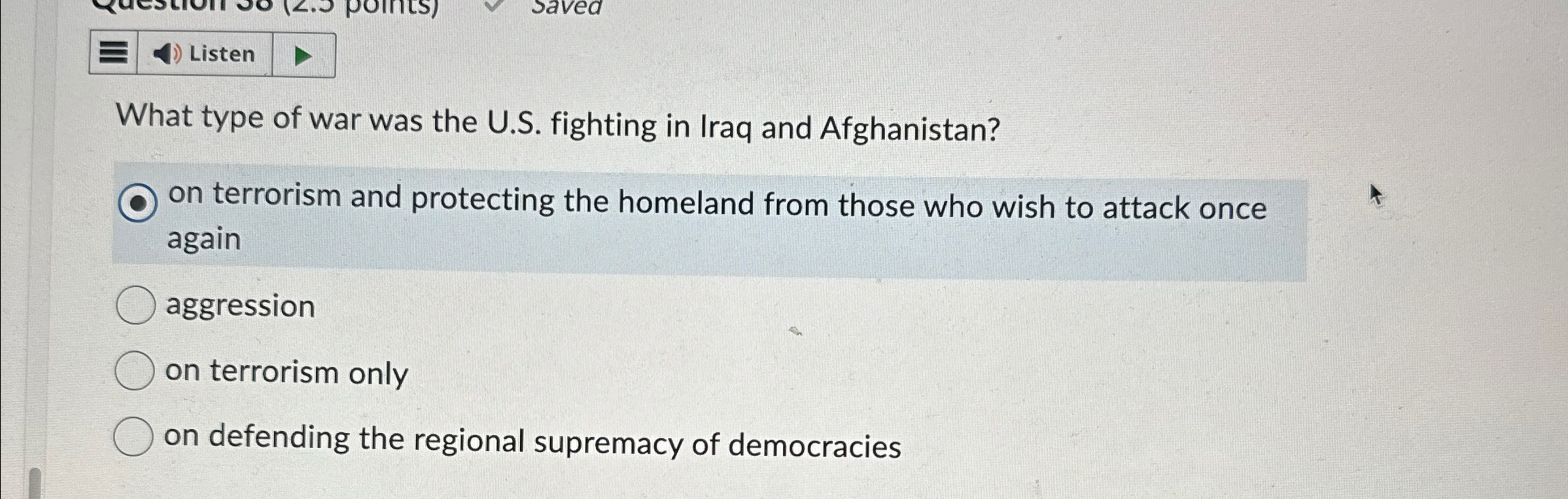 Solved ListenWhat type of war was the U.S. ﻿fighting in Iraq | Chegg.com