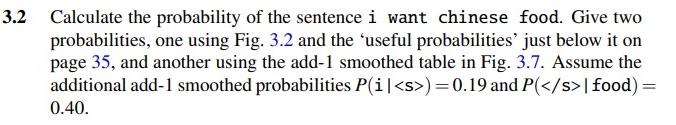 3.2 ﻿Calculate the probability of the sentence i want | Chegg.com