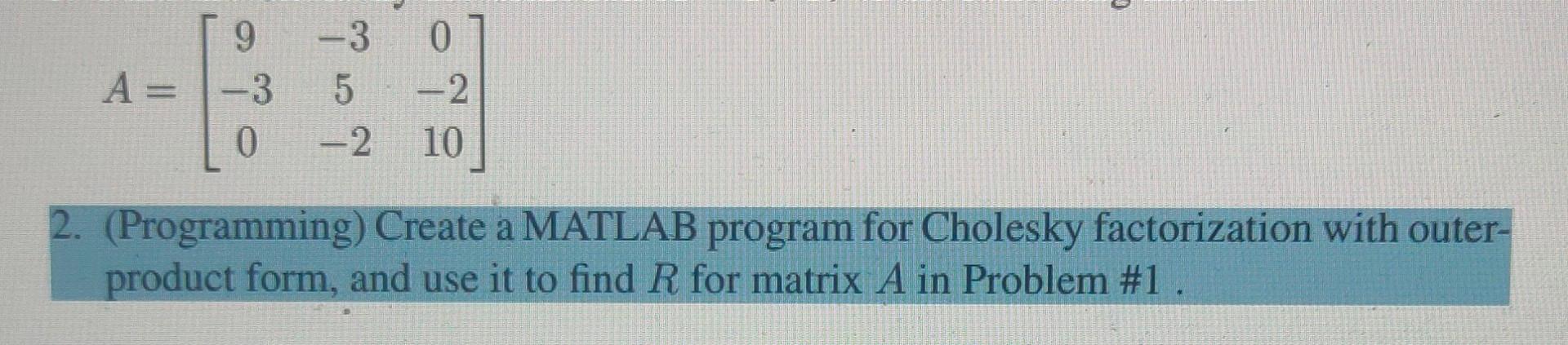 Solved 3 -3 9 A-3 0 ord 0 -2 10 -2 (Programming) Create a | Chegg.com