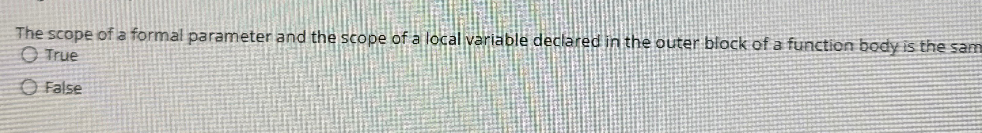 Solved The scope of a formal parameter and the scope of a | Chegg.com