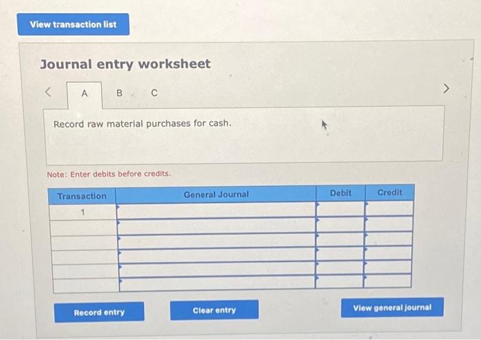 Solved Journal entry worksheet C Record raw material | Chegg.com