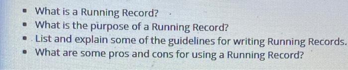 Solved - What is a Running Record? - What is the purpose of | Chegg.com