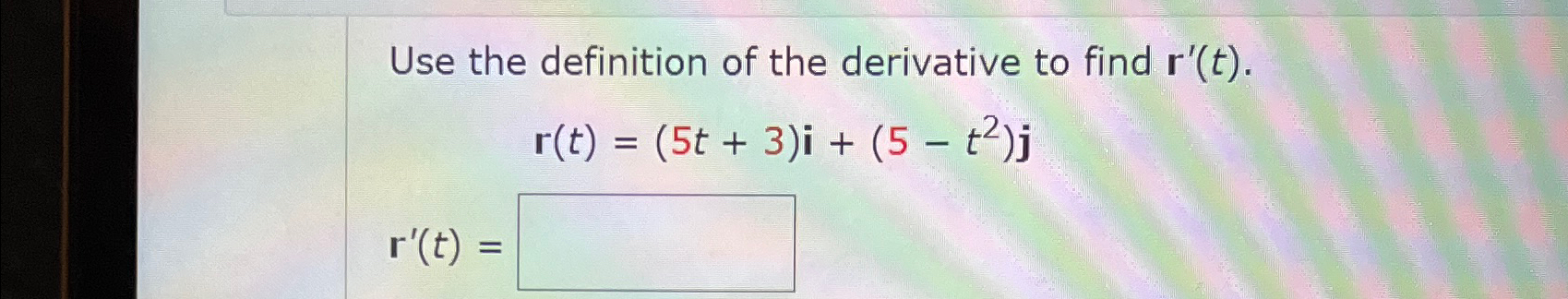 Solved Use the definition of the derivative to find | Chegg.com