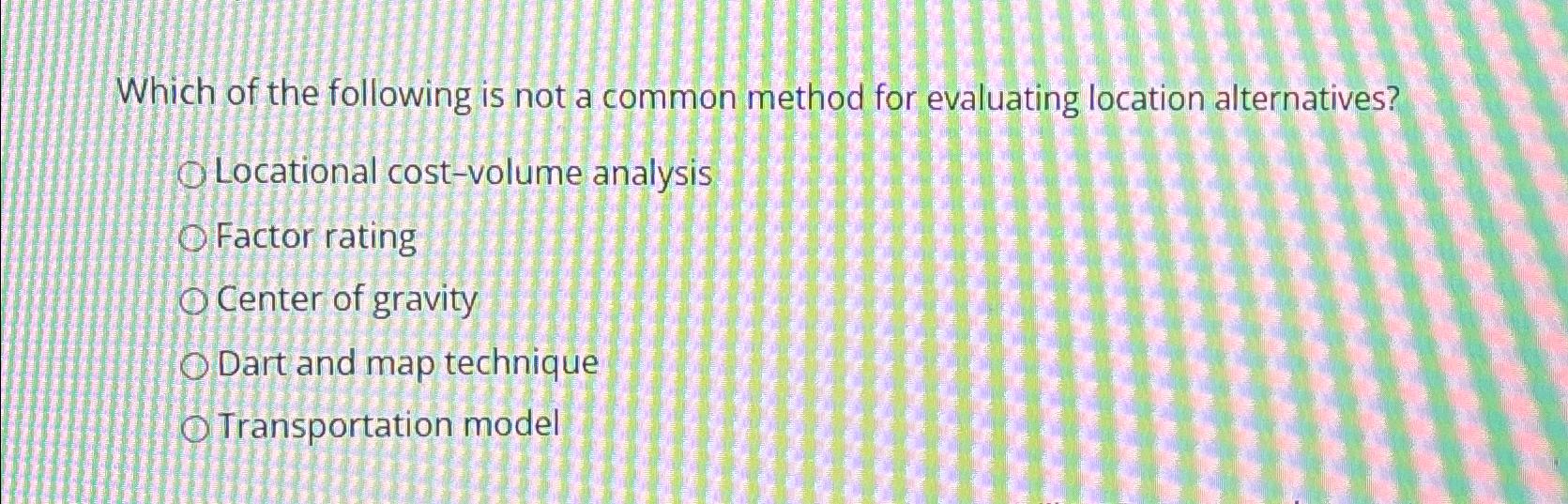 Solved Which of the following is not a common method for | Chegg.com