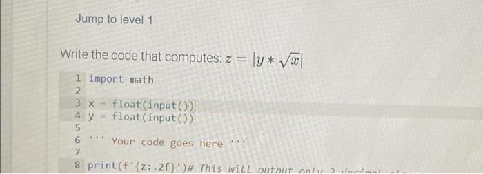 Solved Jump to level 1 Write the code that computes: z = ly* | Chegg.com