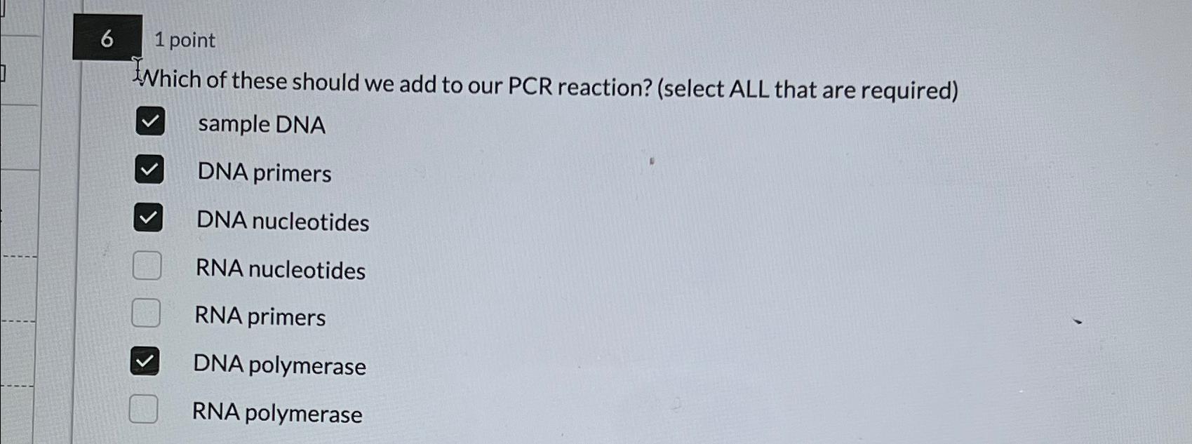 Solved 61 ﻿pointWhich of these should we add to our PCR | Chegg.com