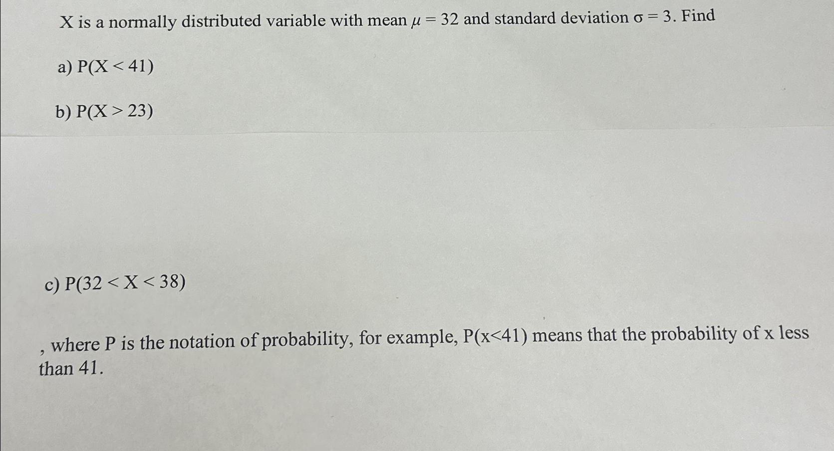 Solved x ﻿is a normally distributed variable with mean μ=32 | Chegg.com