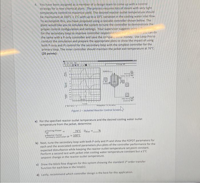 Solved 4. You have been assigned as a member of a design | Chegg.com