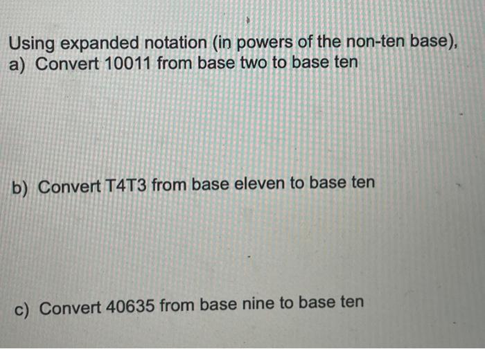 Solved Using expanded notation (in powers of the non-ten | Chegg.com