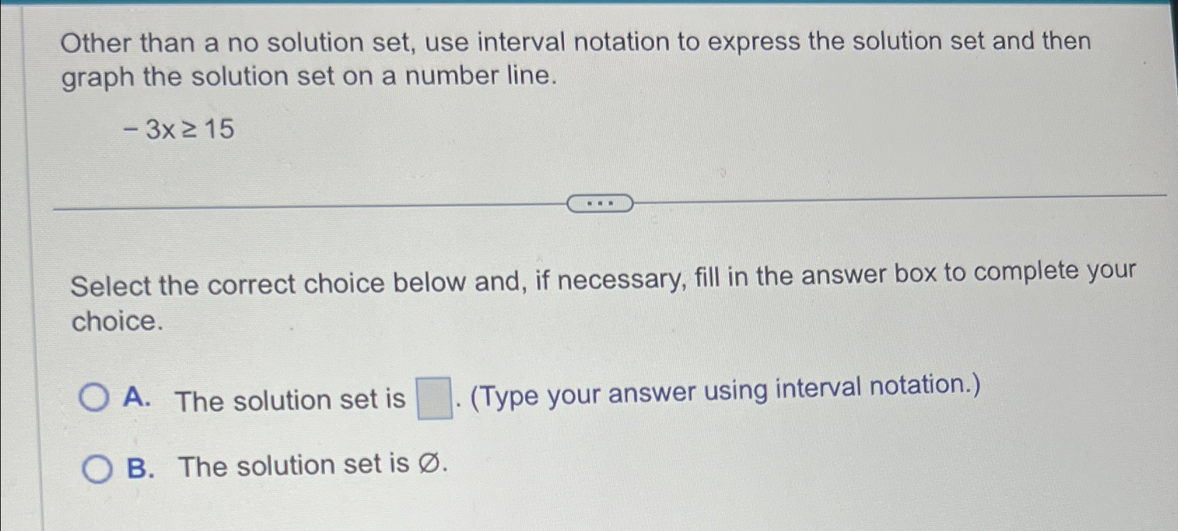Solved Other than a no solution set, use interval notation | Chegg.com
