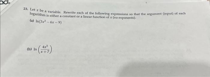 Solved 23. Let x be a variable. Rewrite each of the | Chegg.com