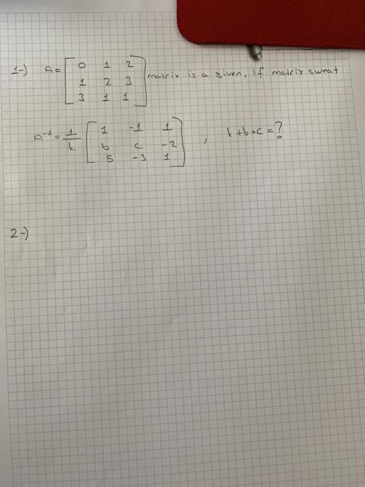 Solved 2 2-) 0 1 HNE 3 matrix is a given. If matriy sweat 31 | Chegg.com