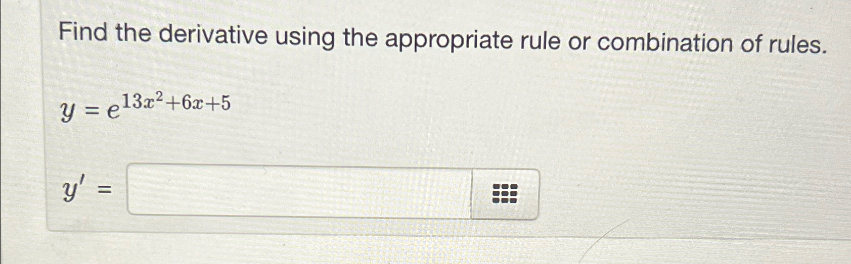 Solved Find the derivative using the appropriate rule or | Chegg.com