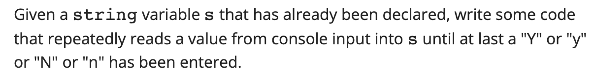 Solved Given a string variable s ﻿that has already been | Chegg.com