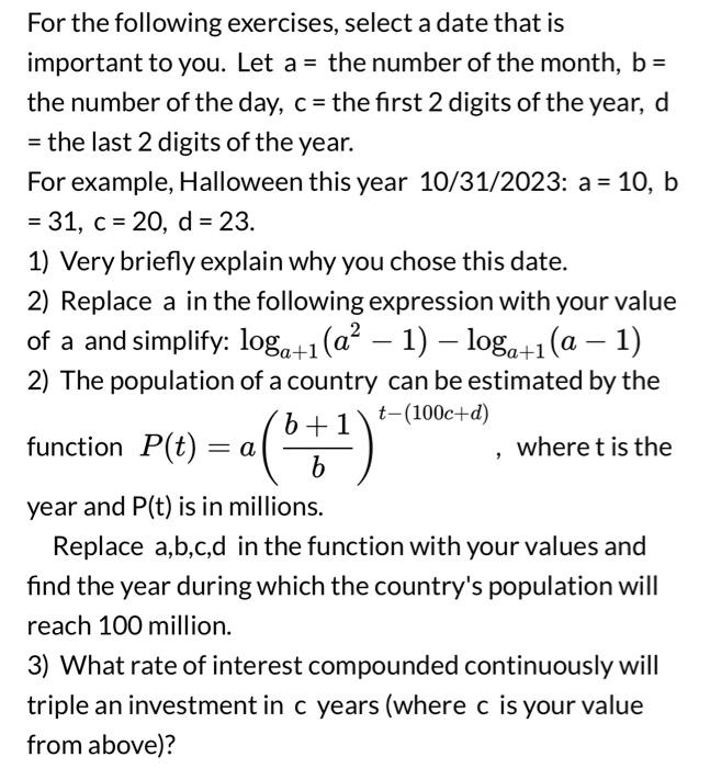 Solved For the following exercises, select a date that is | Chegg.com