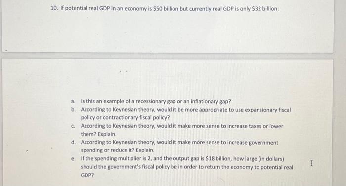 Solved 10. If potential real GDP in an economy is $50 | Chegg.com