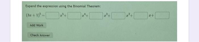 Solved Expand the expression using the Binomial Theorem: \\[ | Chegg.com